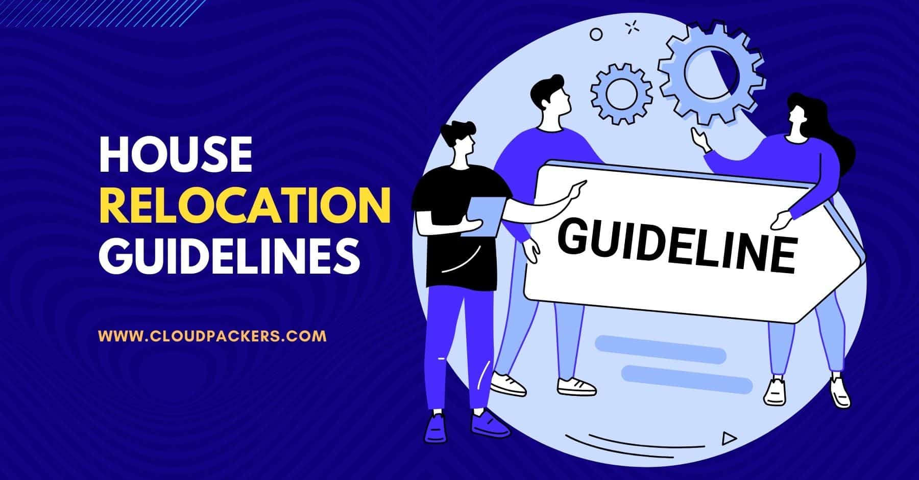 Complete House Relocation Guidelines : 2022