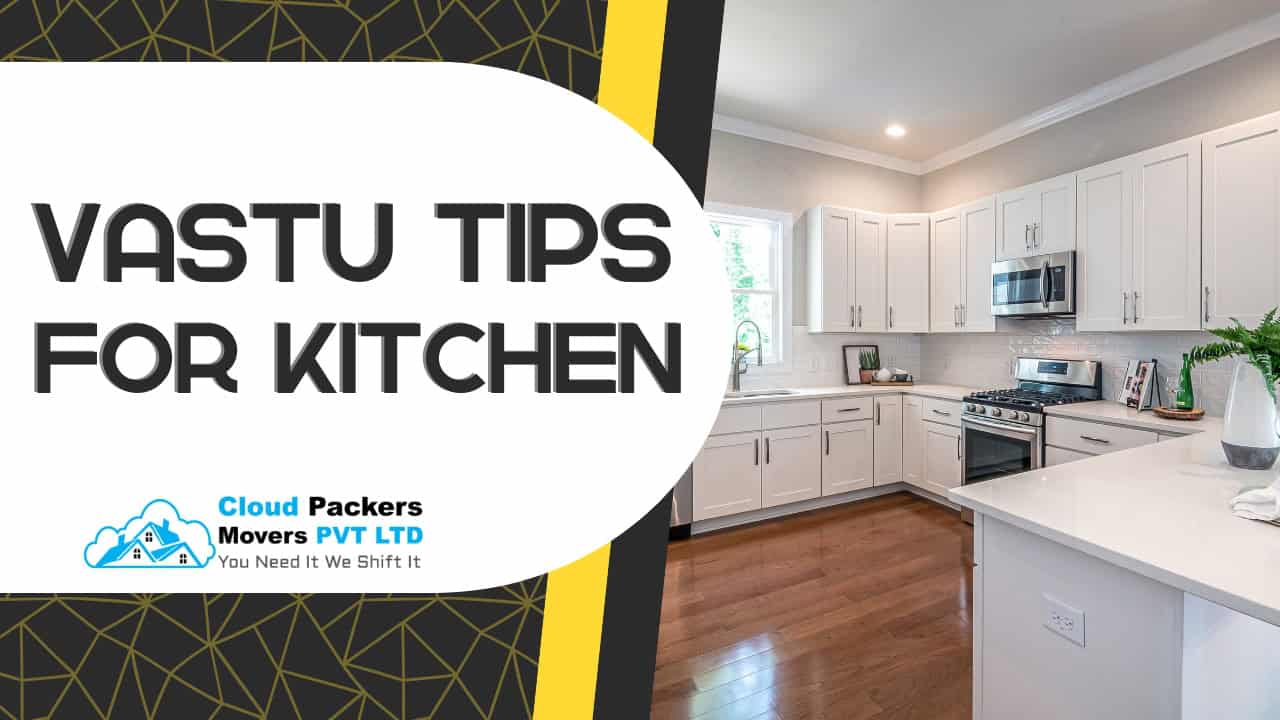 10 Must Know Vastu tips for Kitchen Cloud Pakcers Blog
